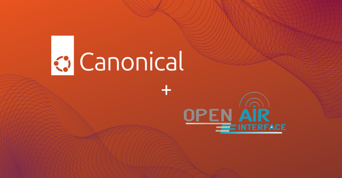 Canonical joins the OpenAirInterface Software Alliance